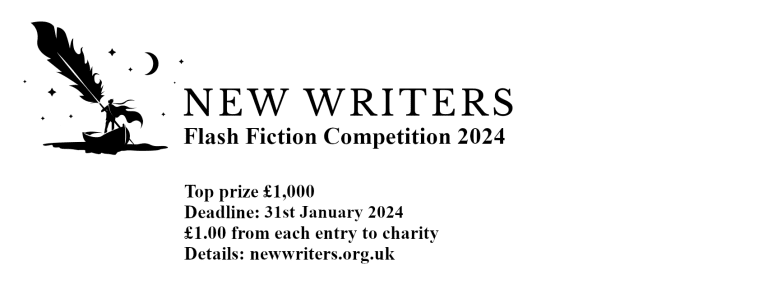 New Writers Flash Fiction Competition 2024 is Open - NewWriters.org.uk