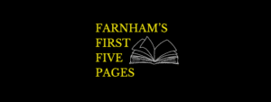 Farnham’s First Five Pages Writing Competition - NewWriters.org.uk